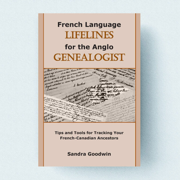 French Language Lifelines for the Anglo Genealogist by Sandra Goodwin ...